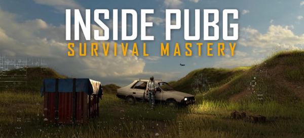 Inside PUBG - Survival Mastery